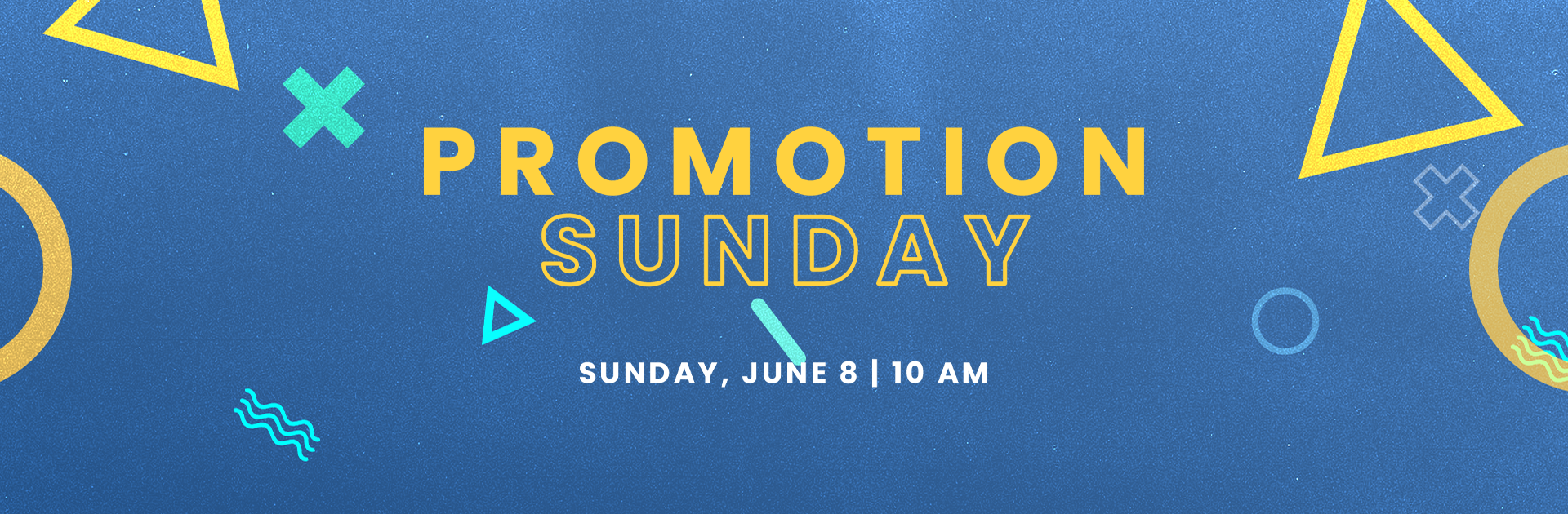 Promotion Sunday - Hope Church